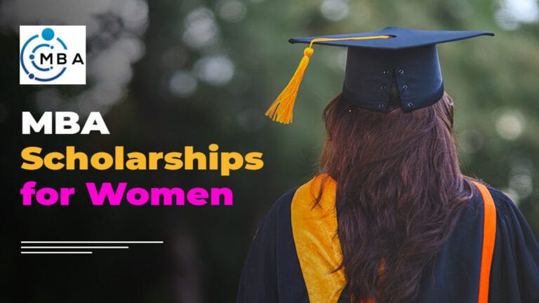 Best MBA Scholarships for Women 2023 Intake now open